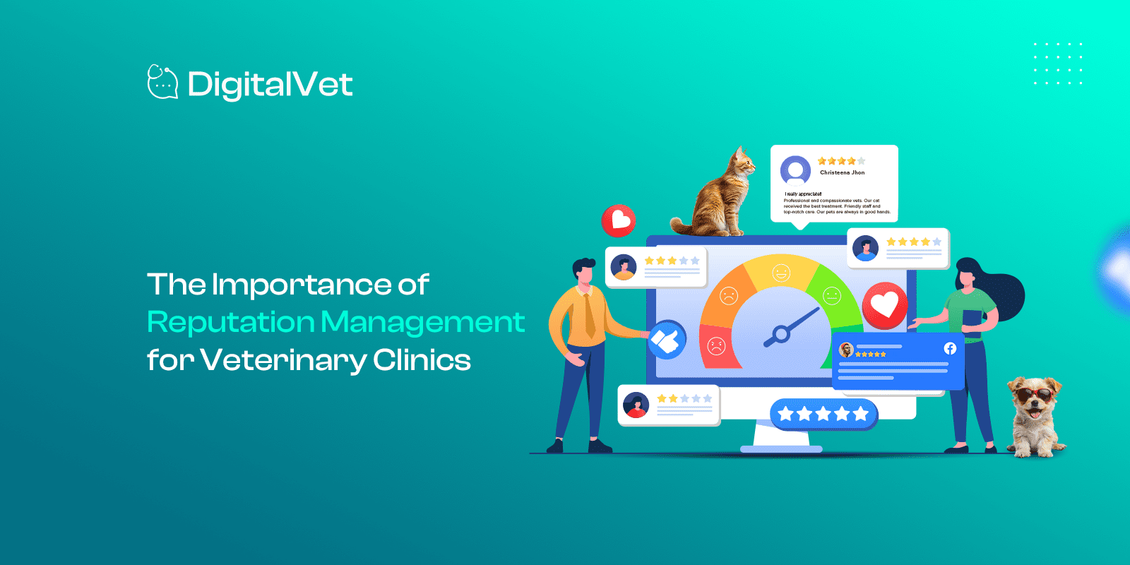 The Importance of Reputation Management for Veterinary Clinics ...